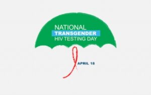 National Transgender HIV Testing Day Data Spotlight – Ending the Epidemic