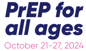 PrEP Aware Week 2024 is On the Way… – Ending the Epidemic